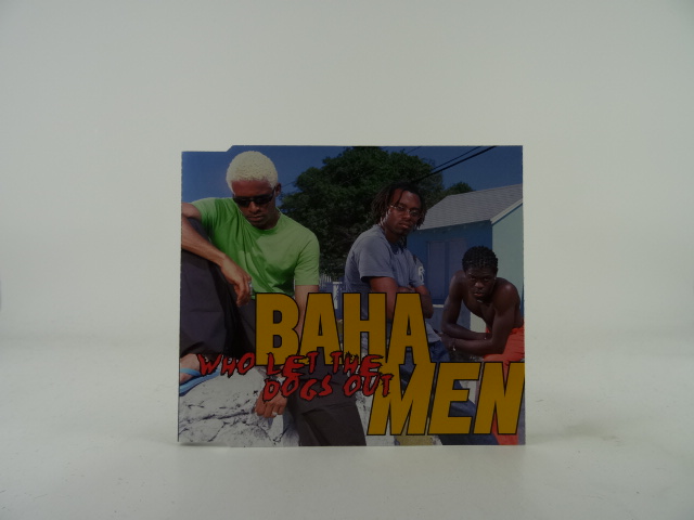 BAHA MEN WHO LET THE DOGS OUT (A97) 3 Track CD Single also Picture ...